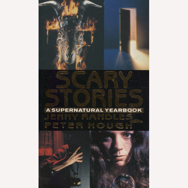 Randles, Jenny & Hough, Peter: Scary stories. A supernatural yearbook ...
